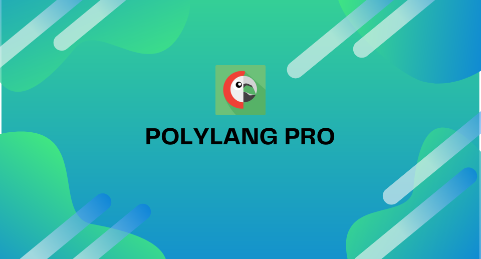 Polylang Pro - Chia sẽ Plugin tạo website đa ngôn ngữ top 1 cho Wordpress - NTC Media